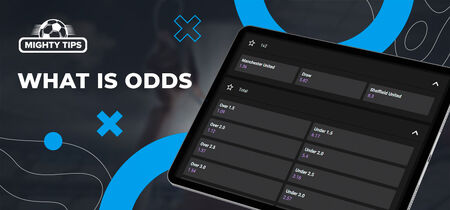 Meaning Of Odds In Sports Betting - Full Guide
